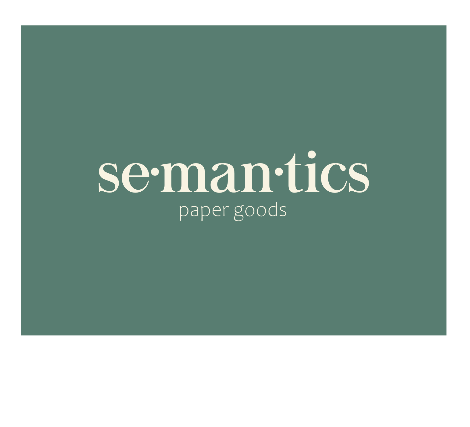 About Semantics Semantics Paper Goods about-semantics-semantics-paper-goods